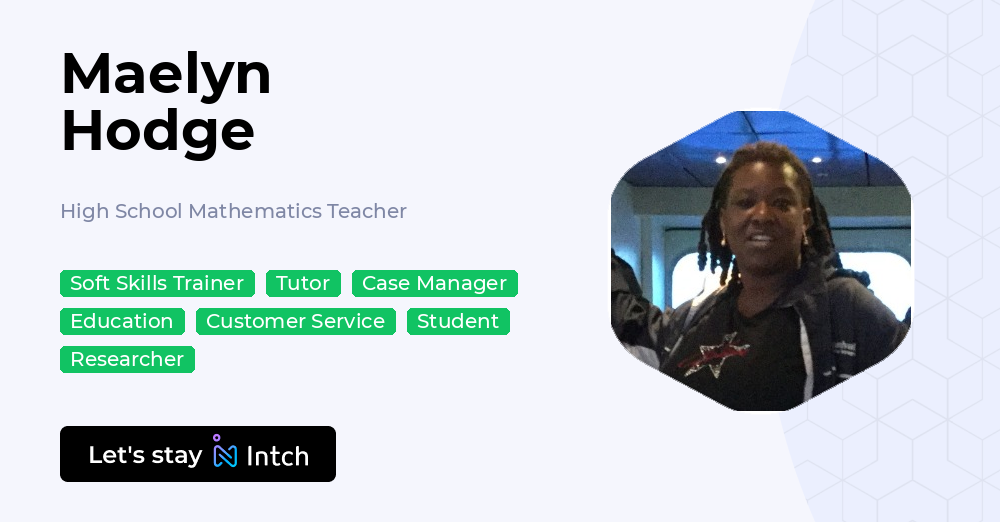 Maelyn Hodge - High School Mathematics Teacher, | Intch