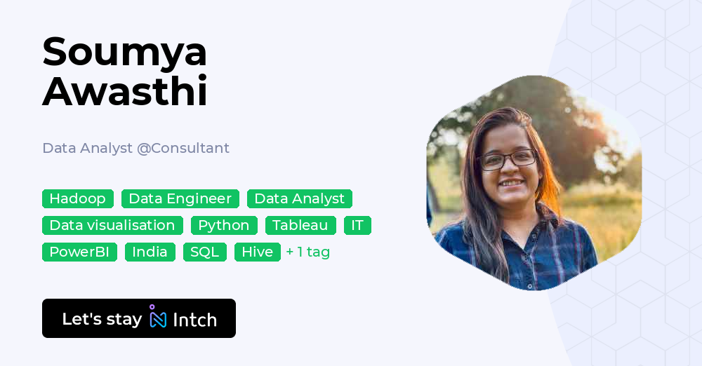 Soumya Awasthi - Data Analyst, Consultant | Intch
