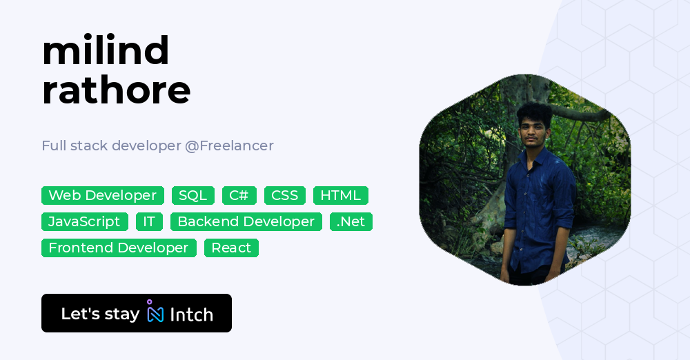 milind rathore - Full stack developer, Freelancer | Intch