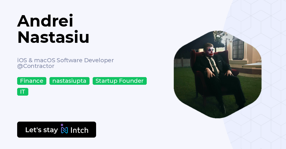 Andrei Nastasiu - iOS & macOS Software Developer, Contractor | Intch