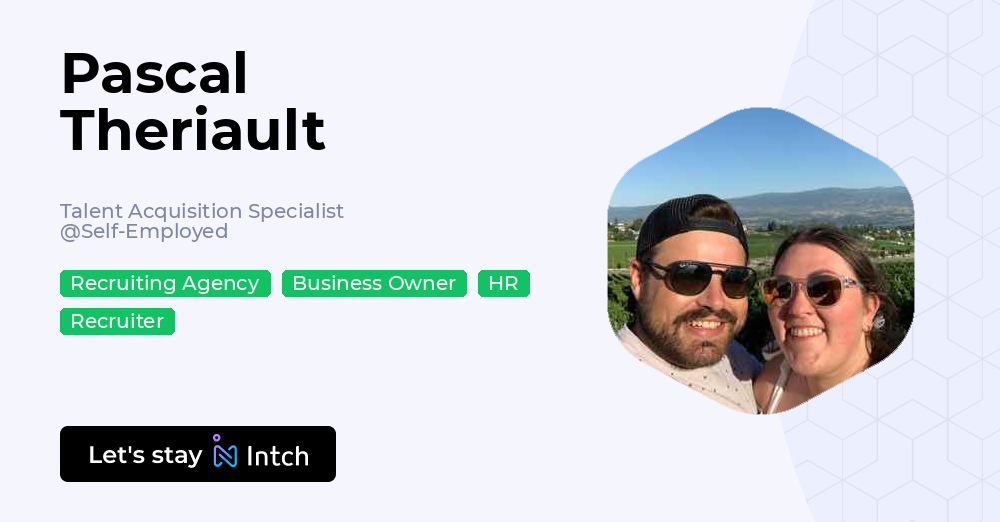 Pascal Theriault - Talent Acquisition Specialist, Self-Employed | Intch