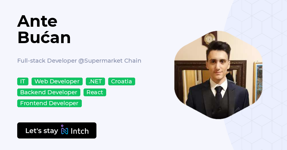 Ante Bućan - Full-stack Developer, Supermarket Chain | Intch