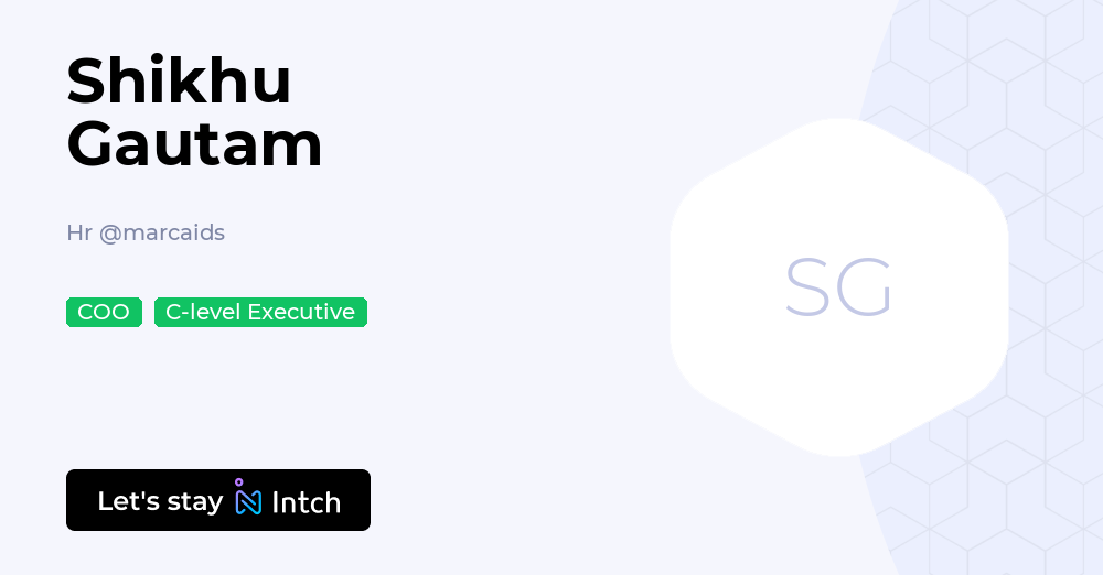 Shikhu Gautam - Hr, marcaids | Intch