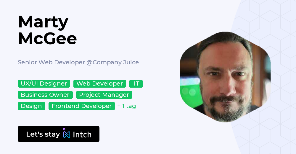 Marty McGee - Senior Web Developer, Company Juice | Intch