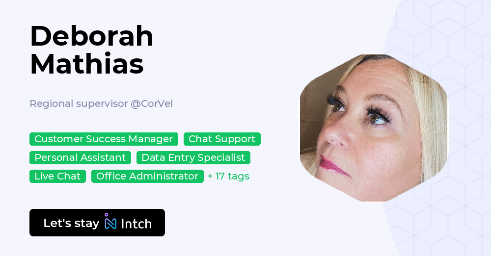 Deborah Mathias - Regional supervisor, CorVel | Intch