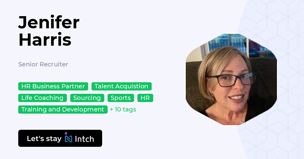 Jenifer Harris - Senior Recruiter, | Intch