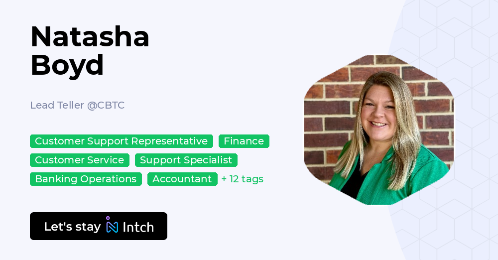 Natasha Boyd - Lead Teller, CBTC | Intch