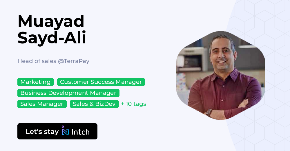 Muayad Sayd-Ali - Head of sales, TerraPay | Intch