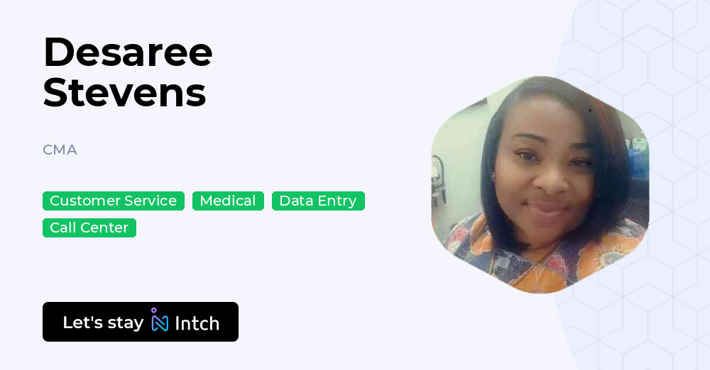 Desaree Stevens - CMA, | Intch