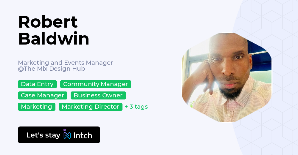 Robert Baldwin - Marketing and Events Manager, The Mix Design Hub | Intch