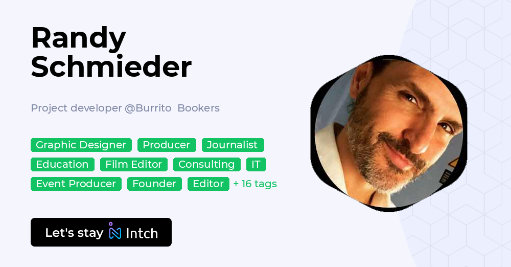 Randy Schmieder - Project developer, Burrito Bookers | Intch