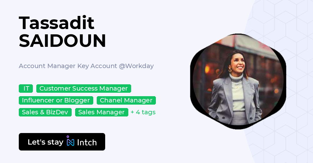 Tassadit SAIDOUN - Account Manager Key Account, Workday | Intch