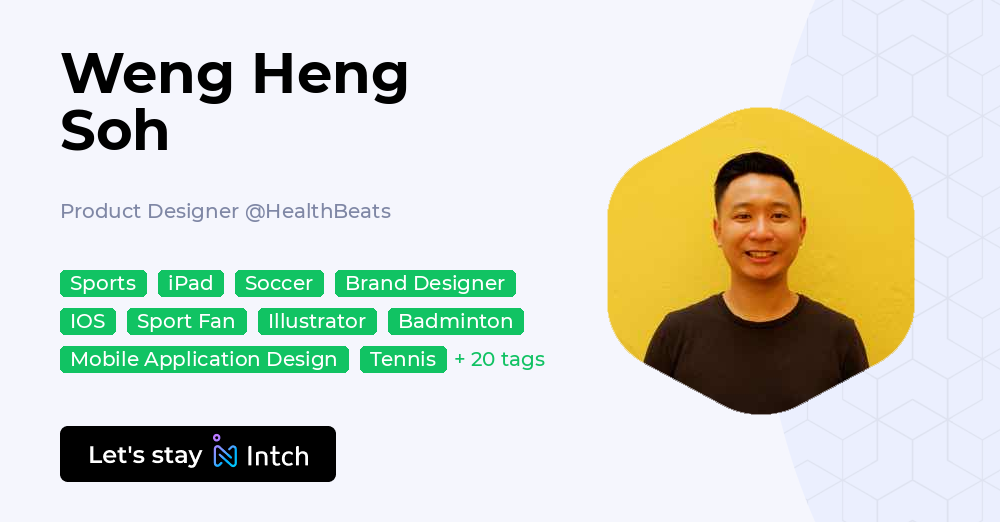 Weng Heng Soh - Product Designer, HealthBeats | Intch