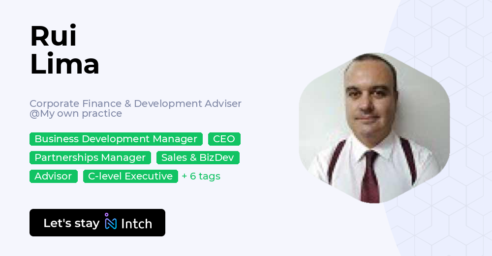 Rui Lima - Corporate Finance & Development Adviser, My own practice | Intch