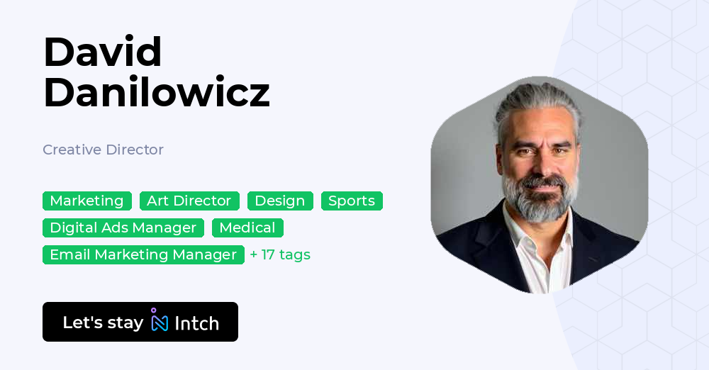 David Danilowicz - Creative Director, | Intch