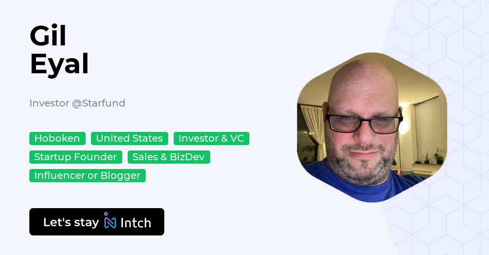 Gil Eyal - Investor, Starfund | Intch