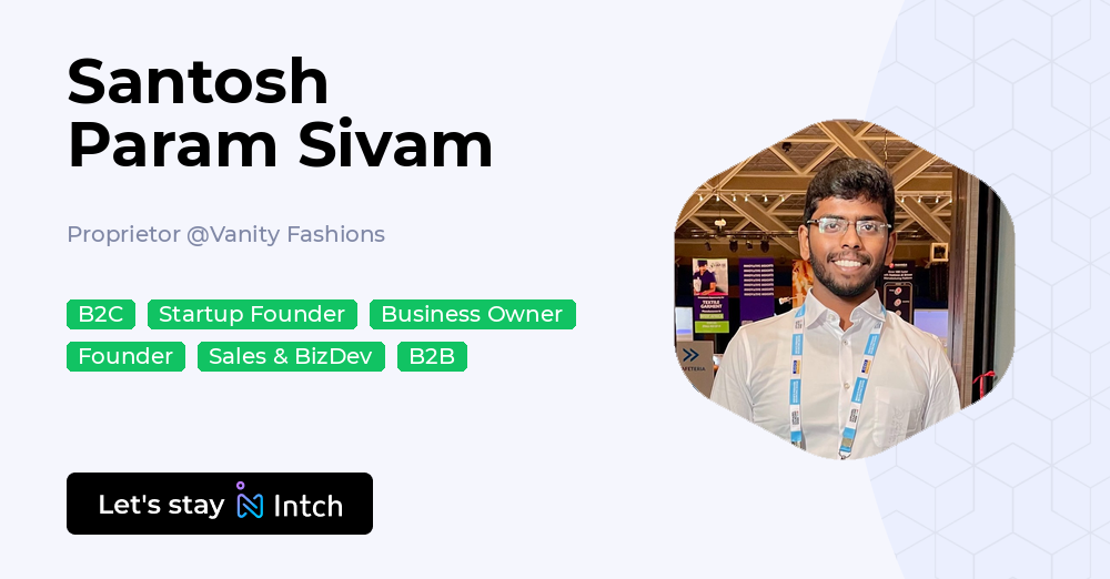 Santosh Param Sivam - Proprietor, Vanity Fashions | Intch