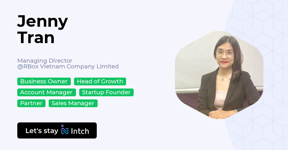 Jenny Tran - Managing Director, RBox Vietnam Company Limited | Intch