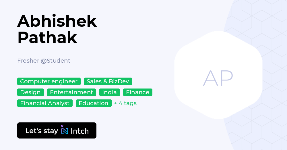 Abhishek Pathak - Fresher, Student | Intch