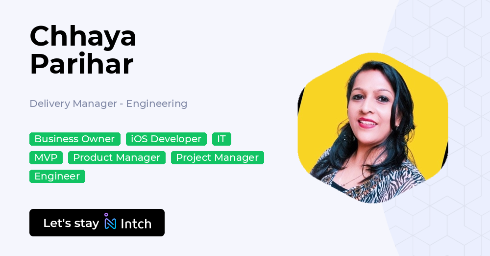 Chhaya Parihar - Delivery Manager - Engineering, | Intch