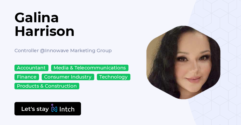 Galina Harrison - Controller, Innowave Marketing Group | Intch
