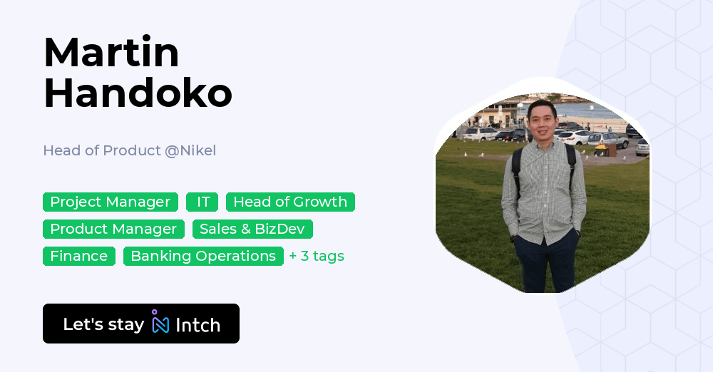 Martin Handoko - Head of Product, Nikel | Intch