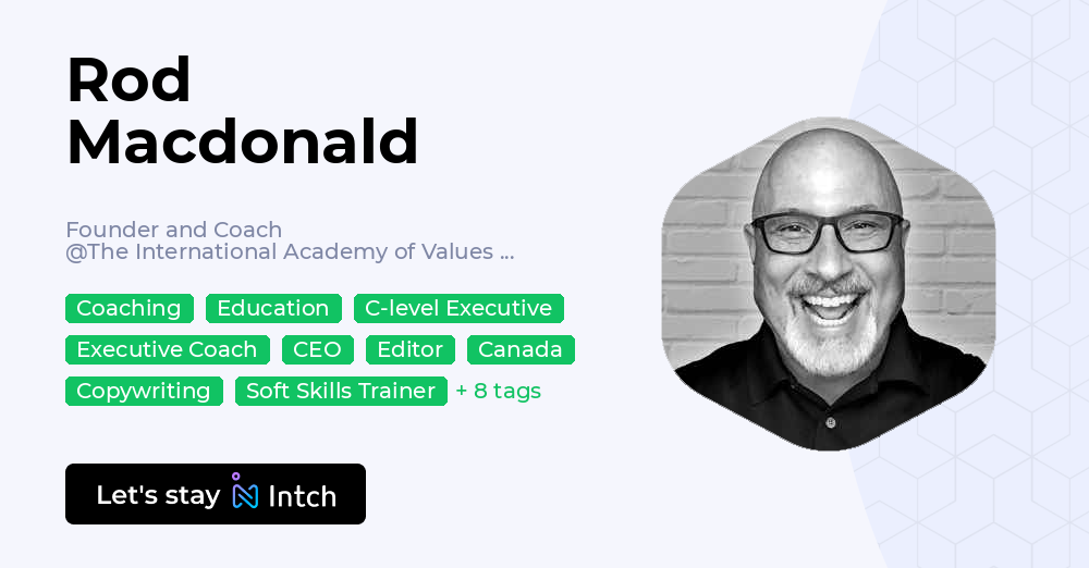 Rod Macdonald - Founder and Coach, The International Academy of Values ...