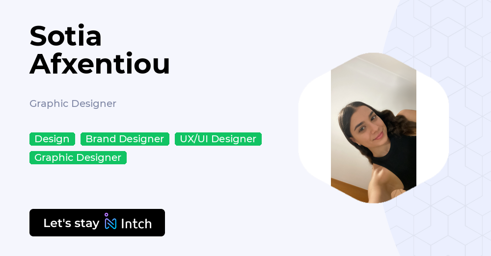 Sotia Afxentiou - Graphic Designer, | Intch