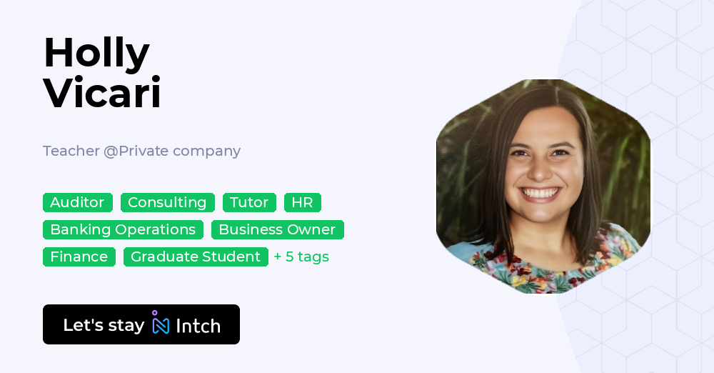 Holly Vicari - Teacher, Private company | Intch