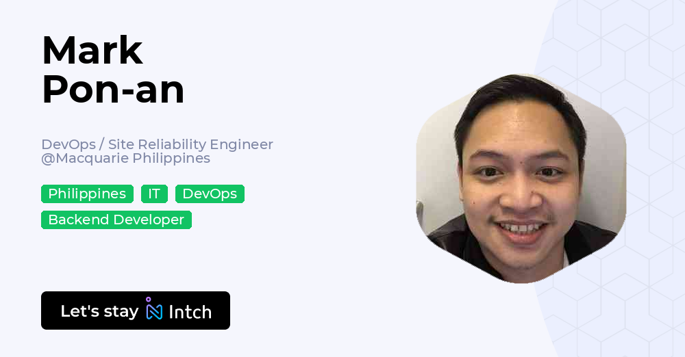 Mark Pon-an - DevOps / Site Reliability Engineer, Macquarie Philippines | Intch