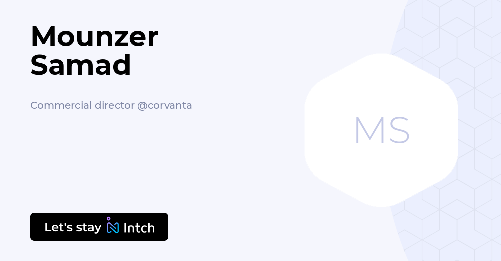 Mounzer Samad - Commercial director, corvanta | Intch