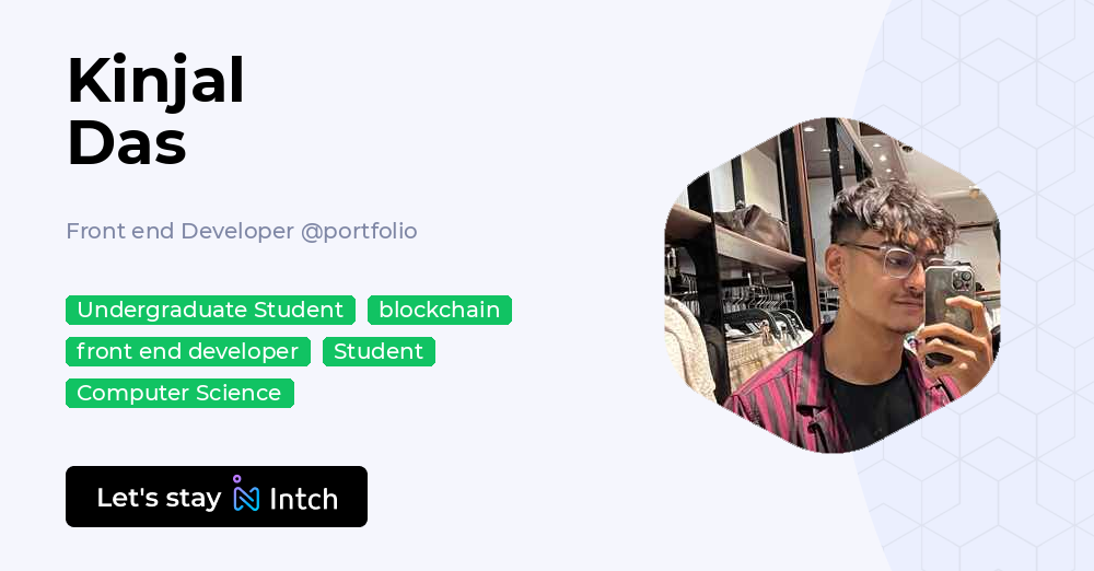 Kinjal Das - Front end Developer, portfolio | Intch