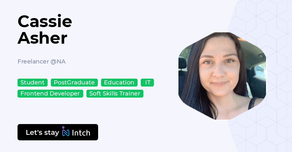 Cassie Asher - Freelancer, NA | Intch