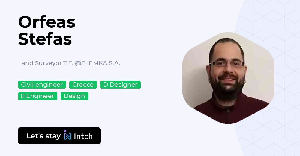 Orfeas Stefas - Land Surveyor T.E., ELEMKA S.A. | Intch