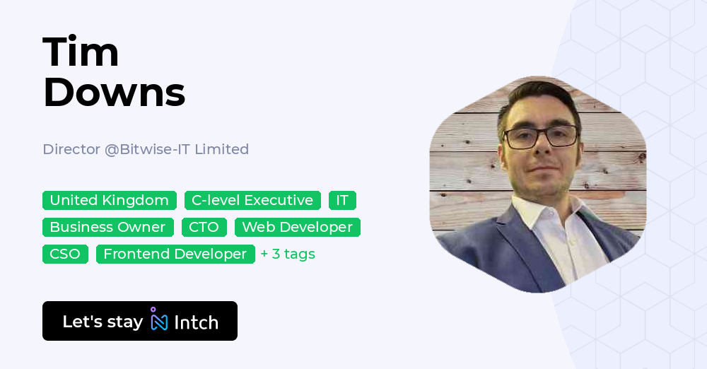 Tim Downs - Director, Bitwise-IT Limited | Intch