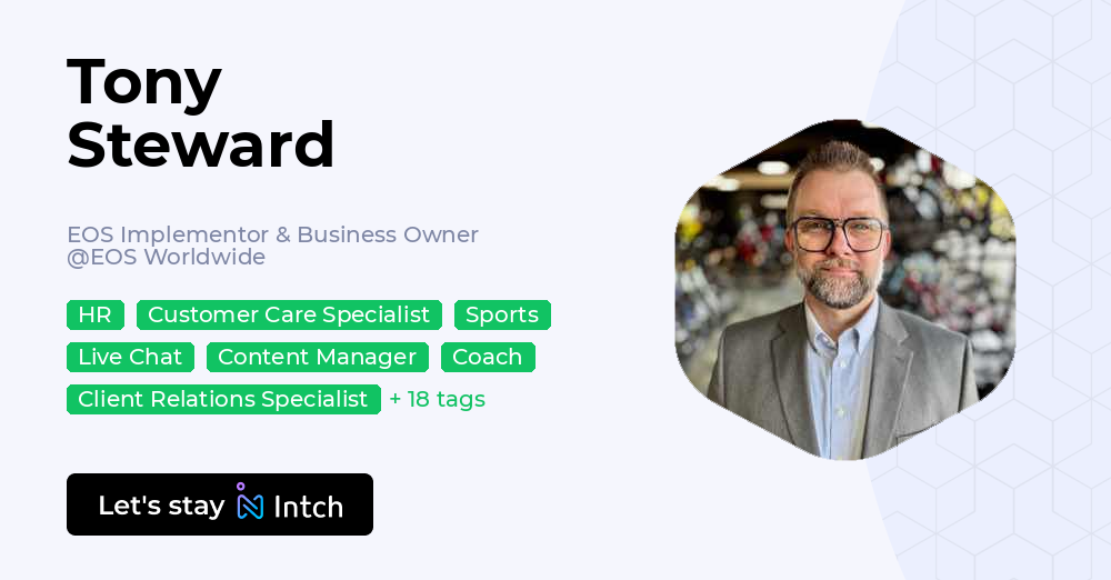 Tony Steward - EOS Implementor & Business Owner, EOS Worldwide | Intch