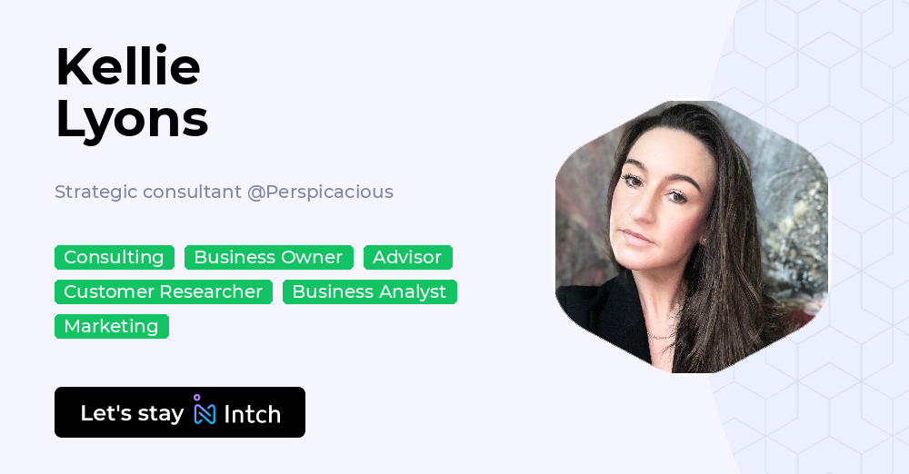 Kellie Lyons - Strategic consultant, Perspicacious | Intch