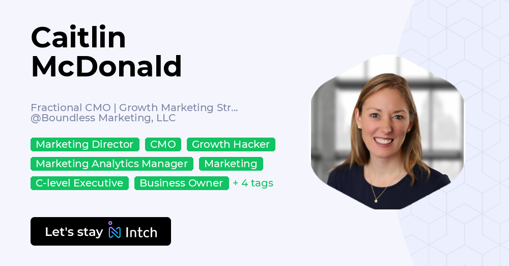 Caitlin McDonald - Fractional CMO | Growth Marketing Strategist | MBA, Boundless Marketing, LLC ...