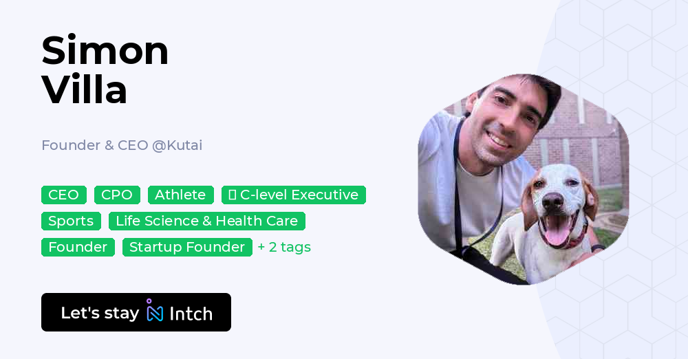 Simon Villa - Founder & CEO, Kutai | Intch