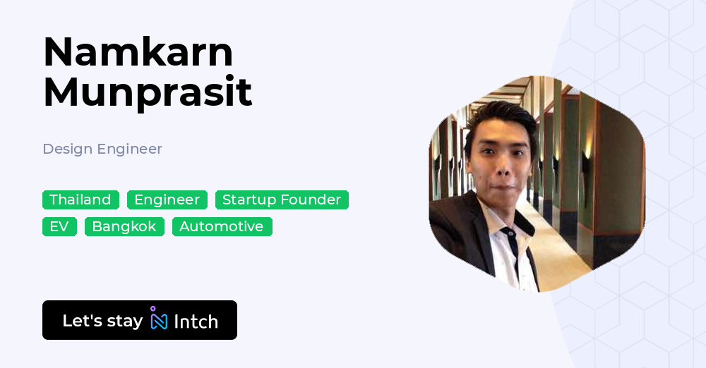 Namkarn Munprasit - Design Engineer, | Intch