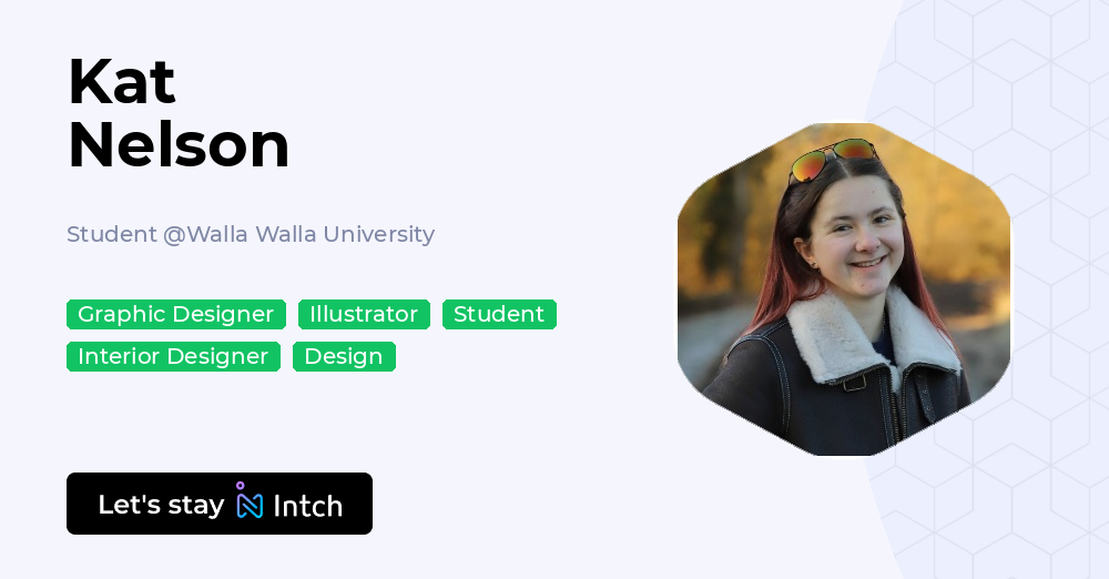 Kat Nelson - Student, Walla Walla University | Intch