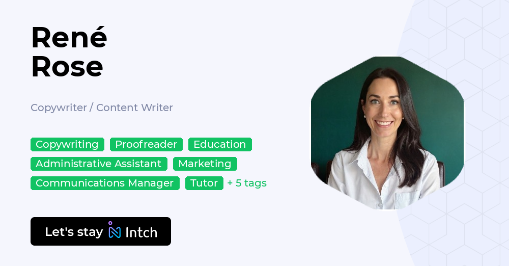 René Rose - Copywriter / Content Writer, | Intch