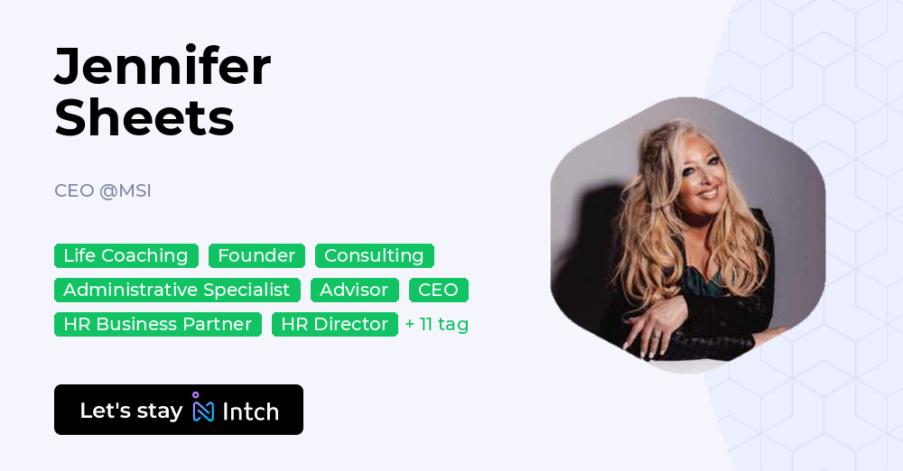 Jennifer Sheets - CEO, MSI | Intch