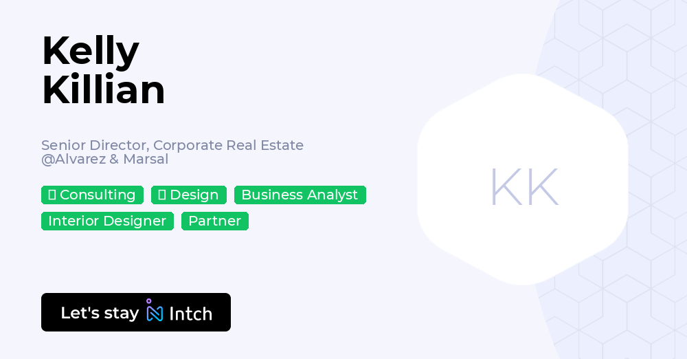 Kelly Killian - Senior Director, Corporate Real Estate, Alvarez ...