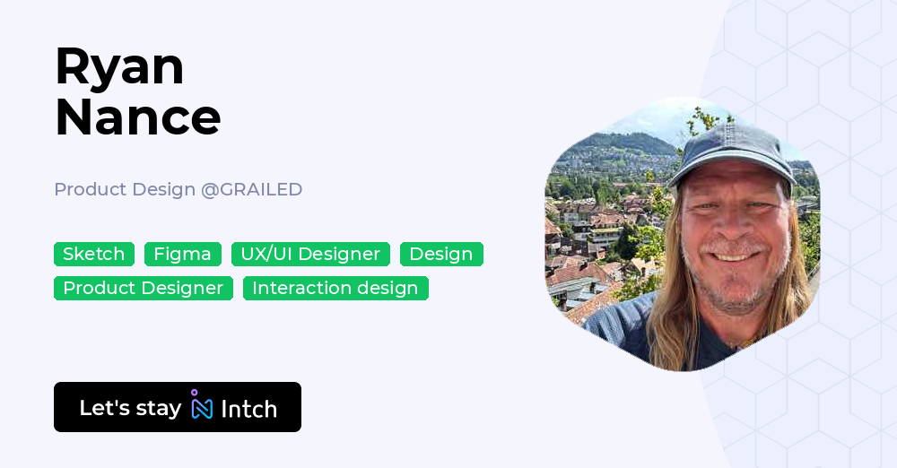Ryan Nance - Product Design, Self-employed | Intch