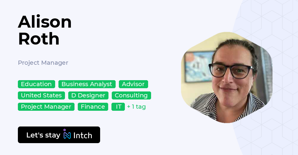 Alison Roth - Project Manager, | Intch