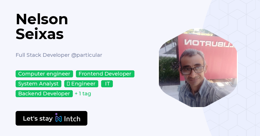Nelson Seixas - Full Stack Developer, particular | Intch