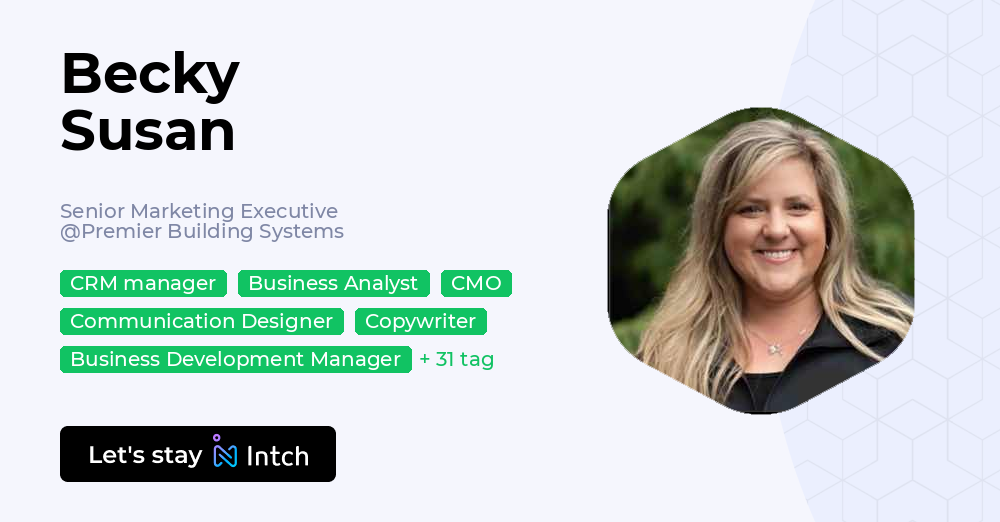 Becky Susan - Senior Marketing Executive, Premier Building Systems | Intch