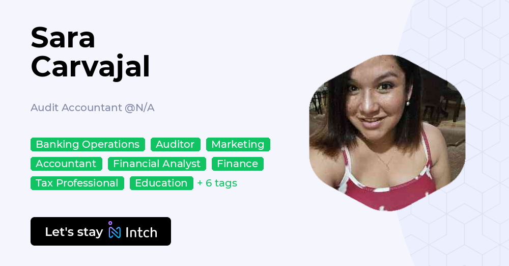 Sara Carvajal - Audit Accountant, N/A | Intch