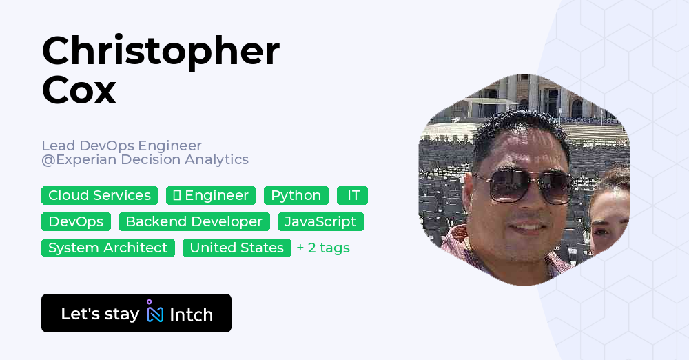 Christopher Cox - Lead DevOps Engineer, Experian Decision Analytics | Intch